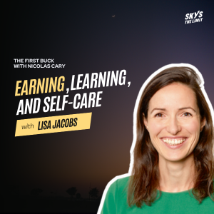 The First Buck Podcast - Ep 6 - Lisa Jacobs